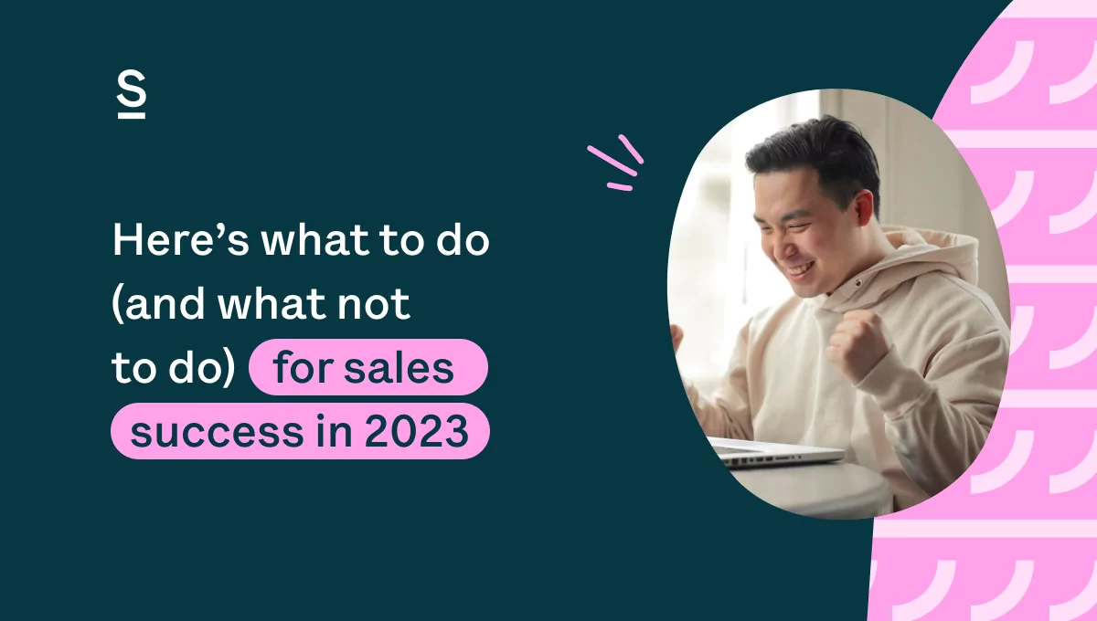 Do's and don'ts for sales success in 2023 | SURFE