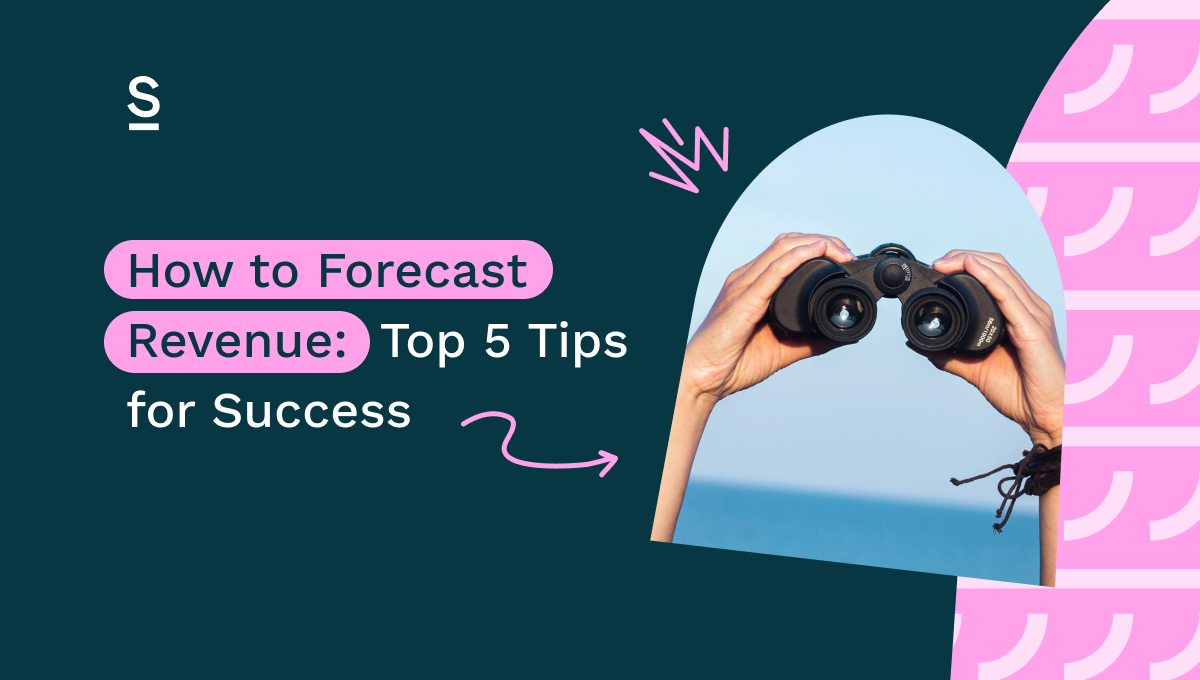 How to Forecast Revenue: Top 5 Tips for Success | SURFE