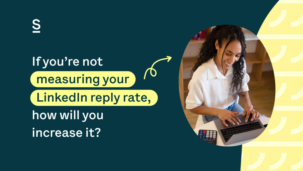 Learn how LinkedIn message templates boost your reply rate