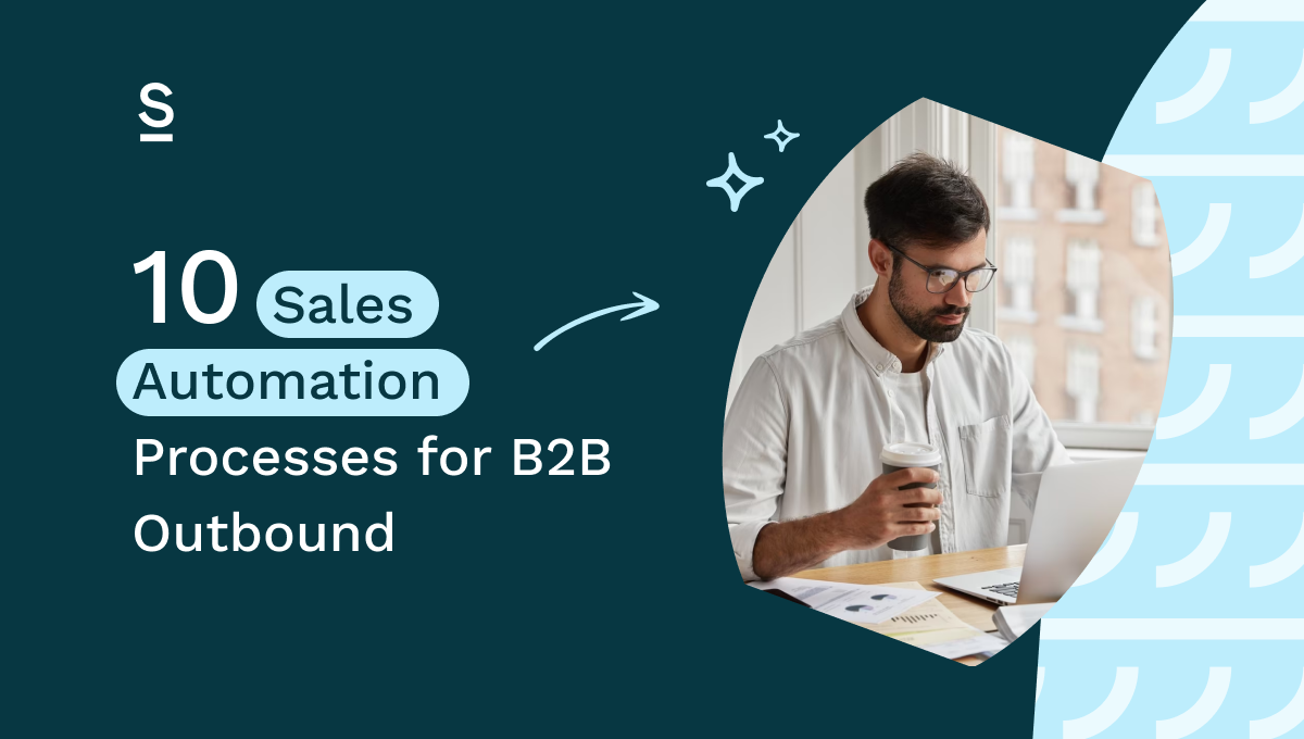 10 Sales Automation Processes for B2B Outbound | SURFE