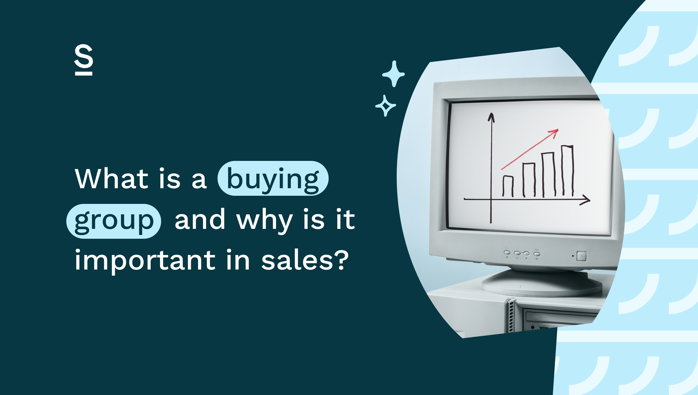 What is a buying group and why is it important in sales?