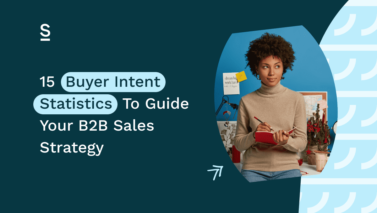 15 Buyer Intent Statistics for B2B Sales Strategies | SURFE