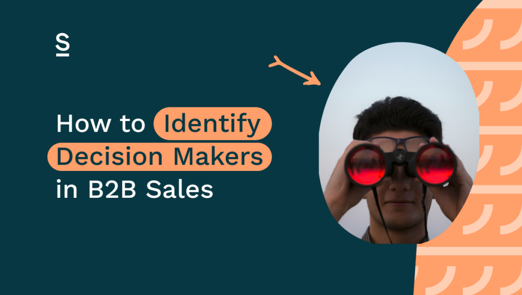 How to Identify Decision Makers in B2B Sales - SURFE