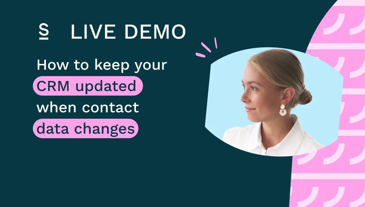 How to keep your CRM updated when contact data changes