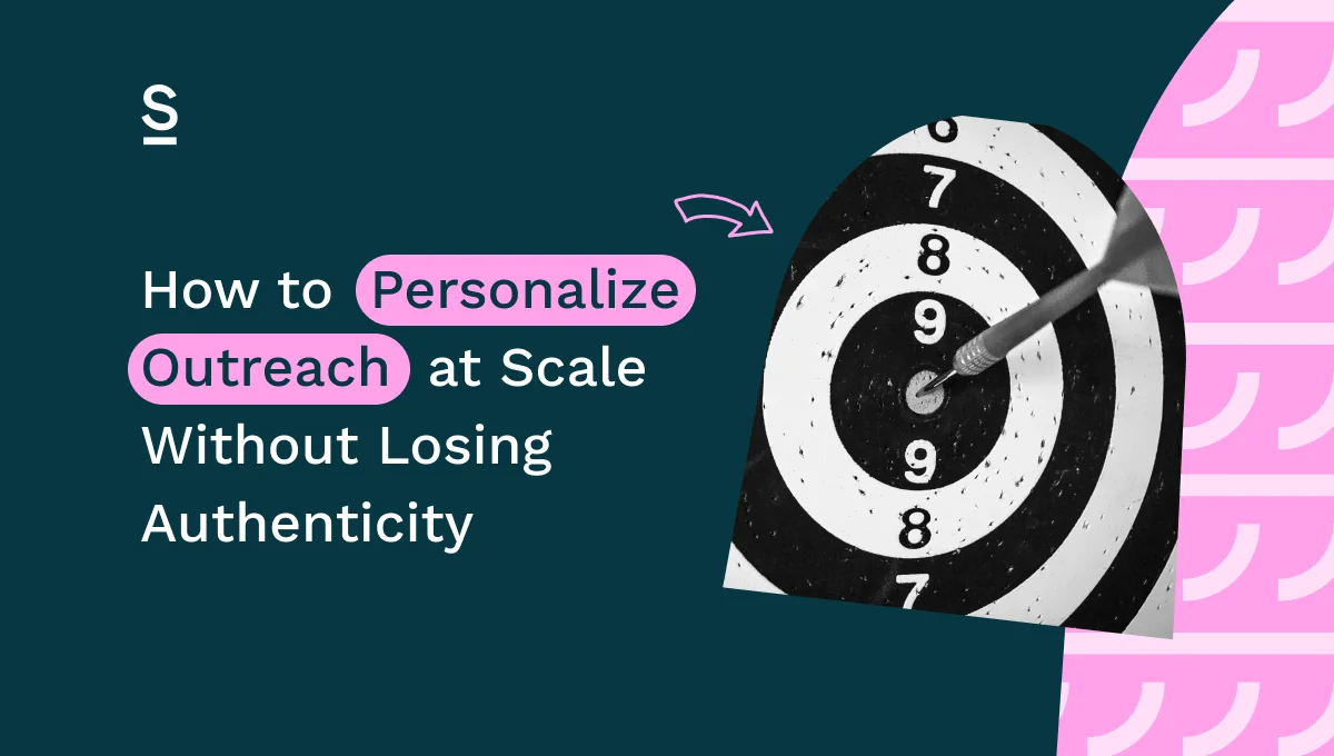 How to personalise outreach at scale - and stay authentic