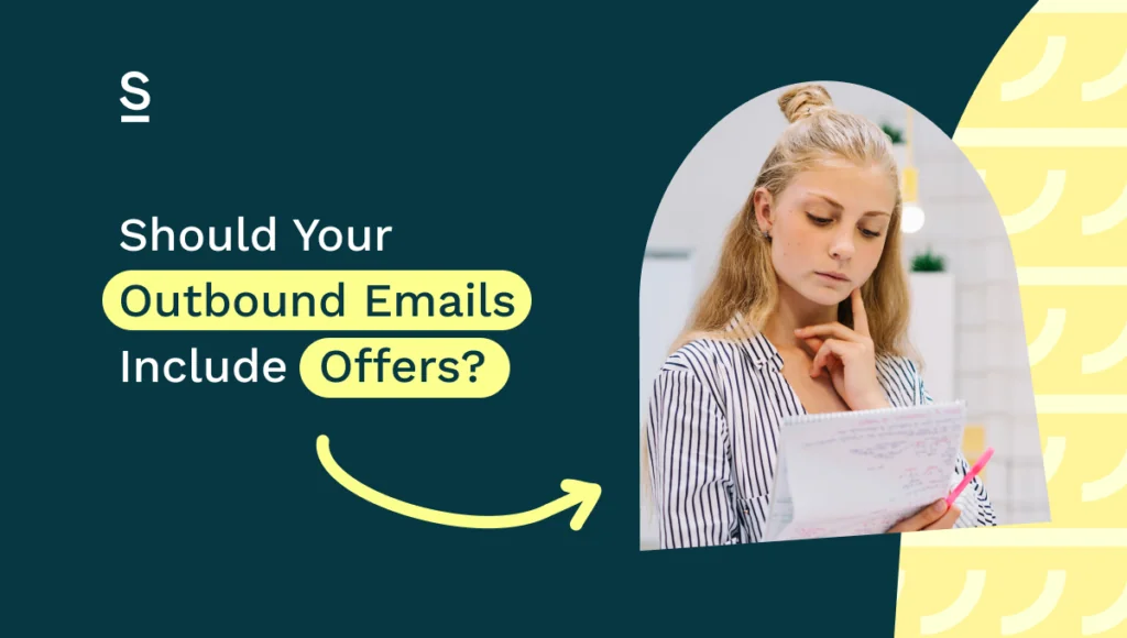 Should your outbound emails include offers? - SURFE