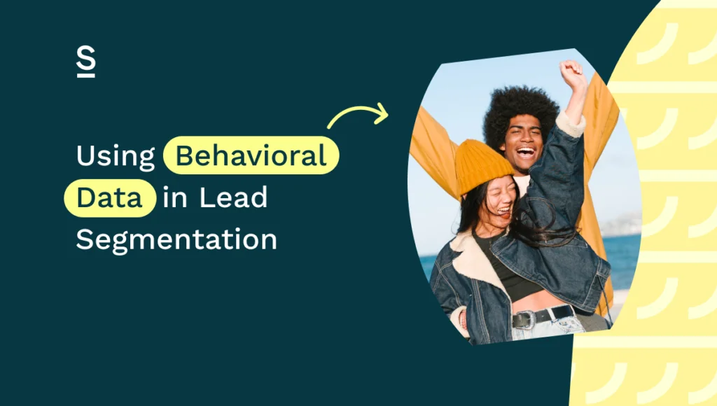 Using behavioral data in lead segmentation
