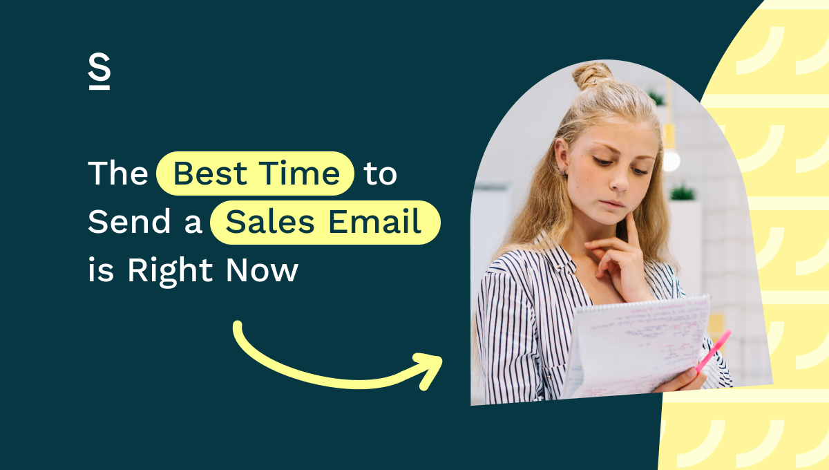 The Best Time to Send a Sales Email is Right Now - SURFE