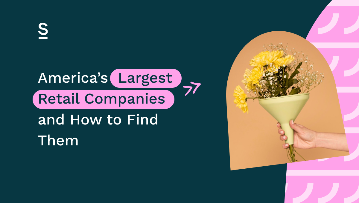 America’s Largest Retail Companies and How to Find Them - SURFE