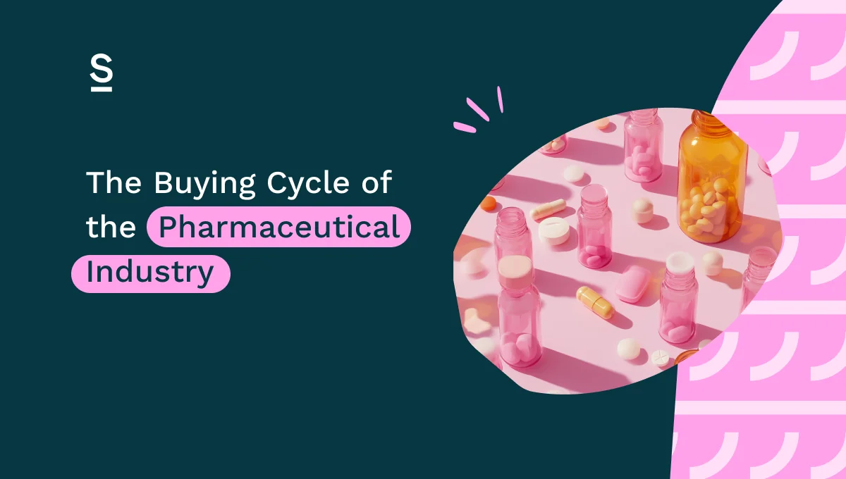 The Buying Cycle of the Pharmaceutical Industry