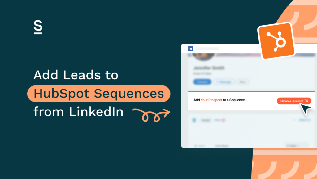 Add Leads to HubSpot Sequences from LinkedIn - SURFE