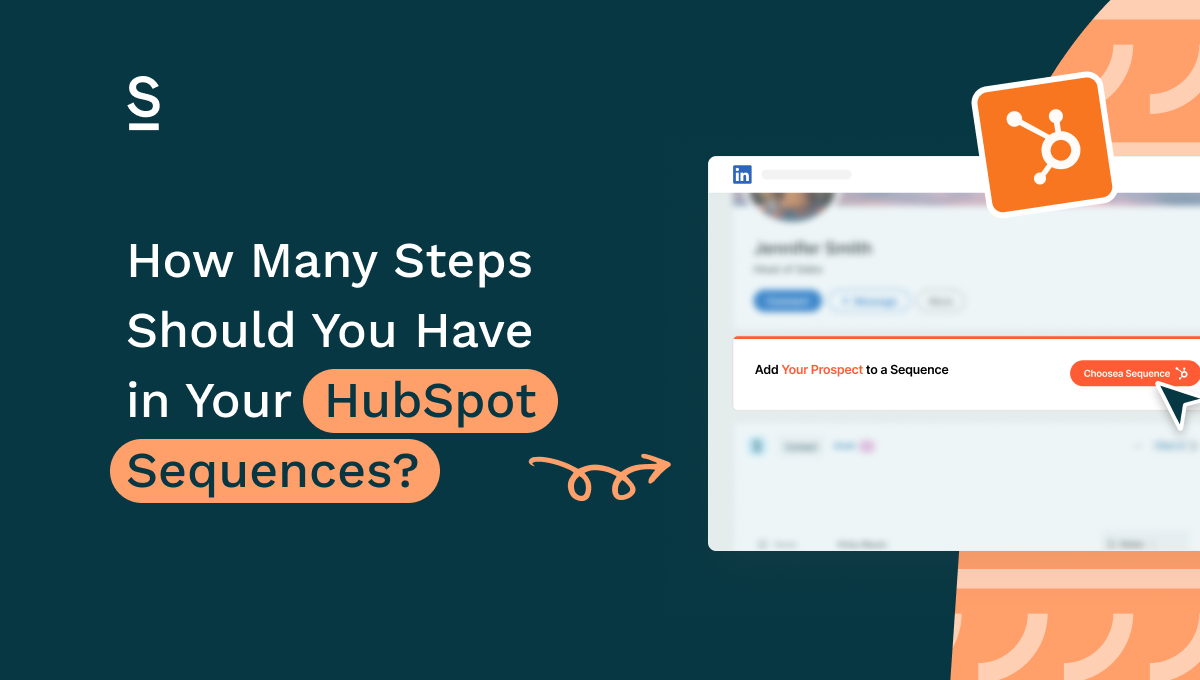 How Many Steps Should You Have in Your HubSpot Outreach Sequences?