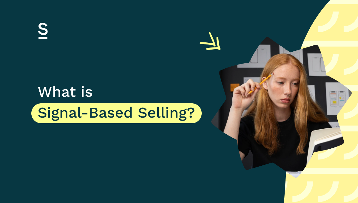 What is Signal-Based Selling?