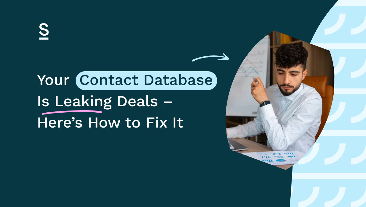 Your Contact Database Is Leaking Deals – Here’s How to Fix It - SURFE