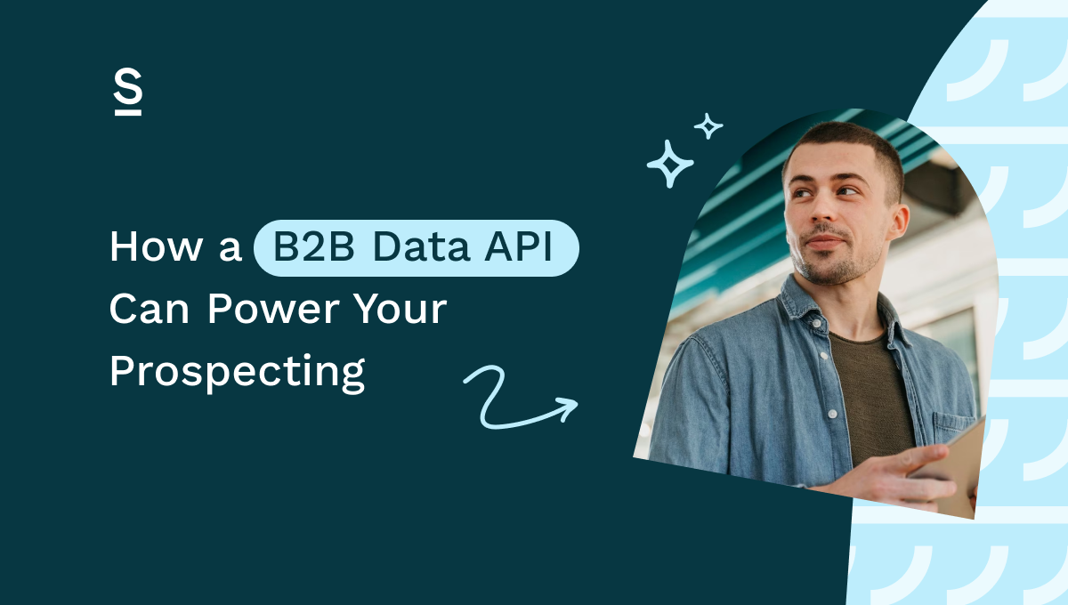 How a B2B Data API Can Power Your Prospecting