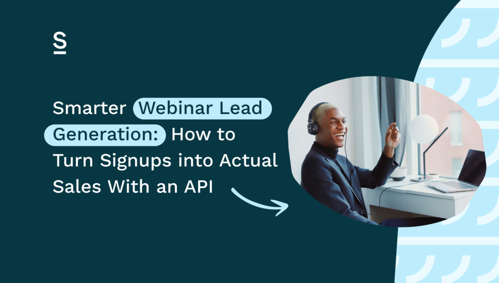 Smarter Webinar Lead Generation: How to Turn Signups into Actual Sales ...