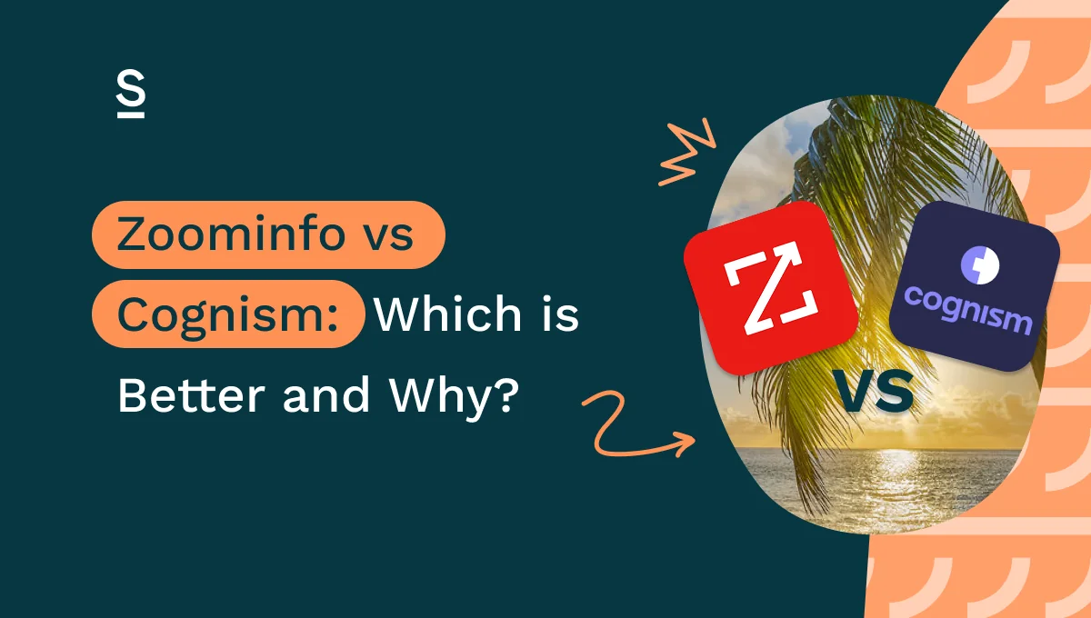 Zoominfo vs Cognism: Which is Better and Why?